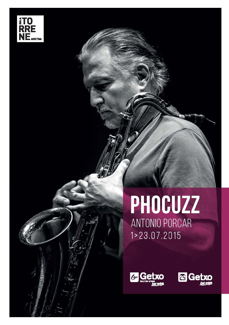 Exposición Phocuzz (Antonio Porcar) (Sala Torrene, Algorta - Getxo ...