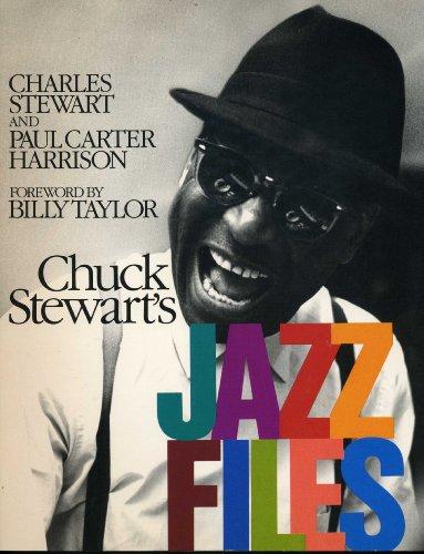 Razones para el jazz: un libro. Chuck Stewart's Jazz Files (Charles ...