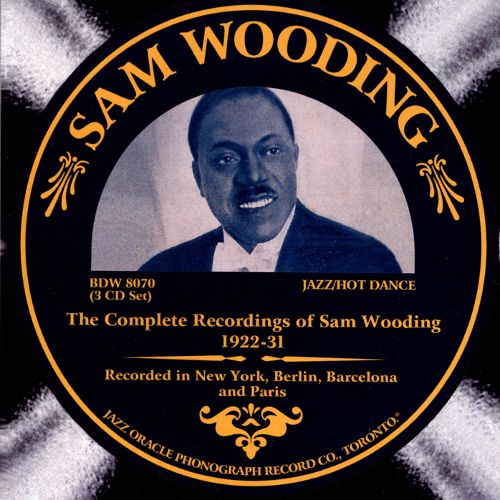 Razones para el jazz: The Complete Recordings of Sam Wooding 1922-31 ...