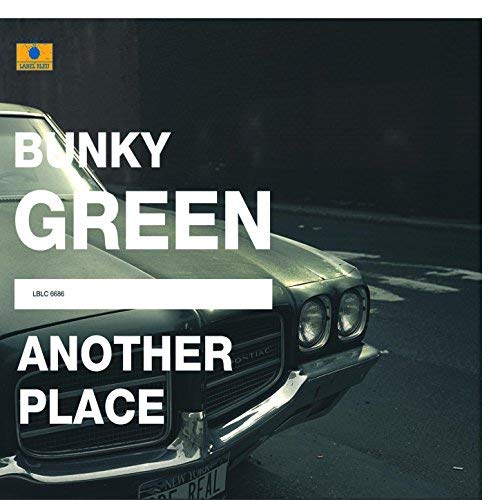 Razones para el jazz. Un disco: Another Place (Bunky Green) [454 ...